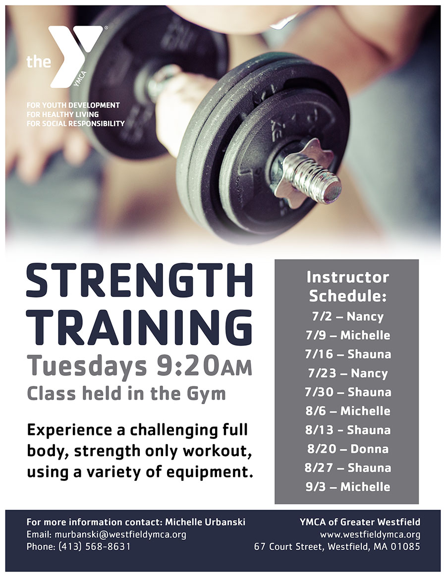 Strength Training Classes July Thru September 3rd Instructors YMCA
